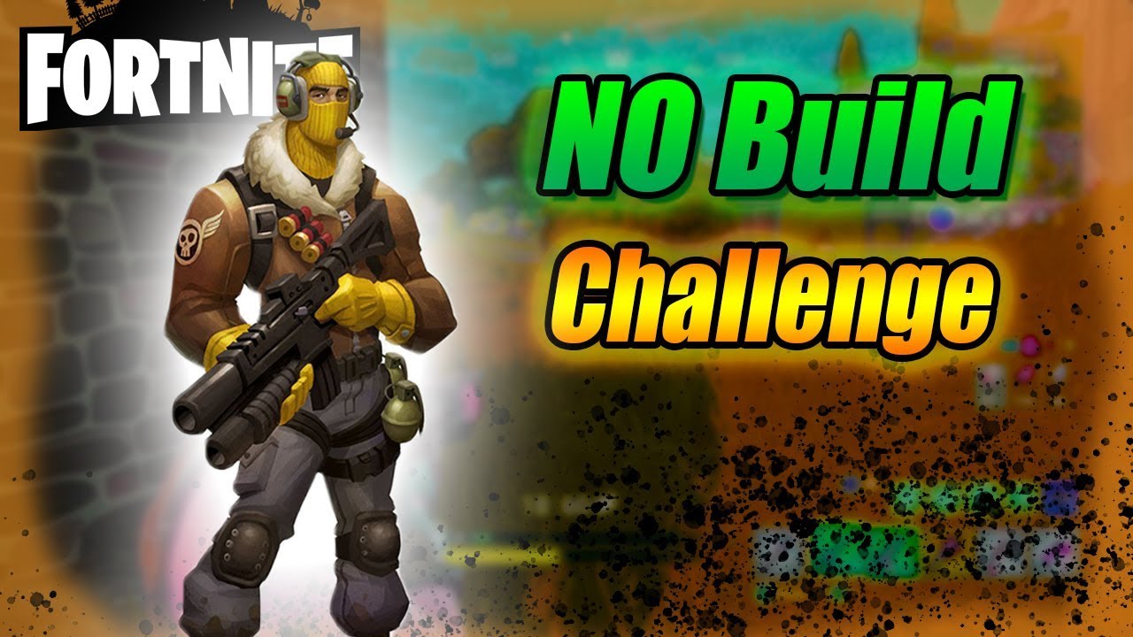 Fortnite Battle Royale NO BUILD CHALLENGE!!!! - YouTube