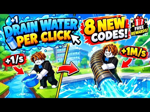 +1 Drain Water Per Click Codes! 💧 8 NEW Working Codes!