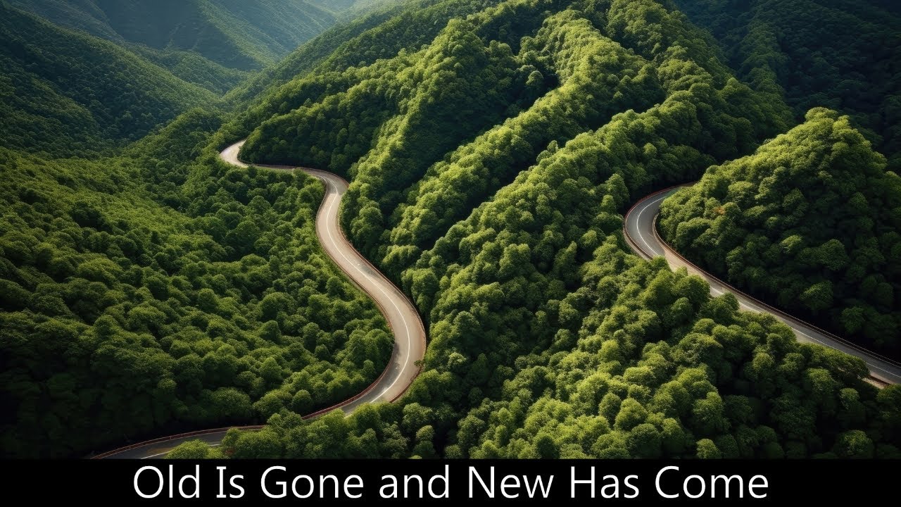 Old Is Gone and New Has Come - January 28, 2024 - YouTube