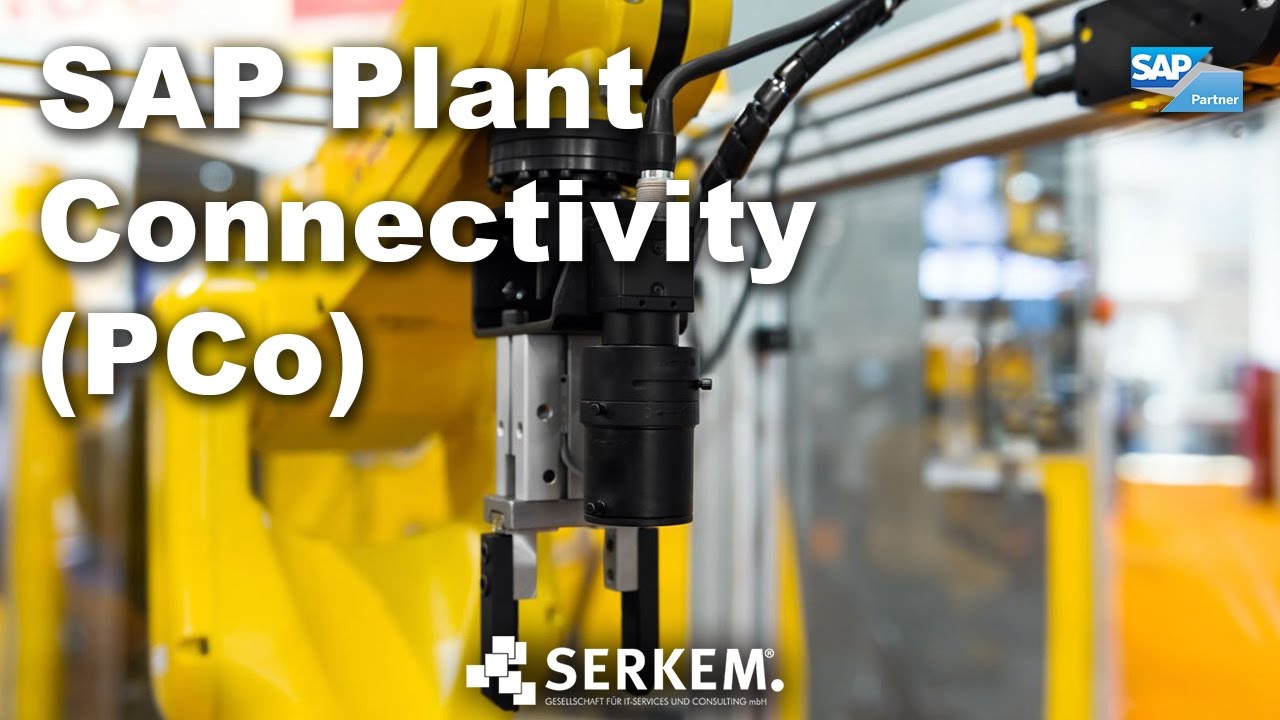 SERKEM - SAP Plant Connectivity (PCo) - YouTube