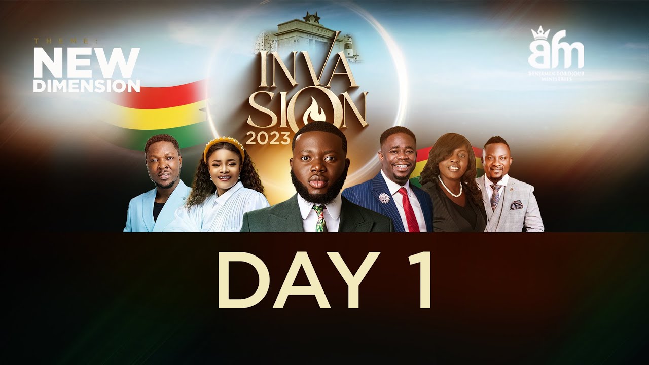 INVASION 2023 - DAY 1 II NEW DIMENSION II PROPHET BENJAMIN FORDJOUR II ...