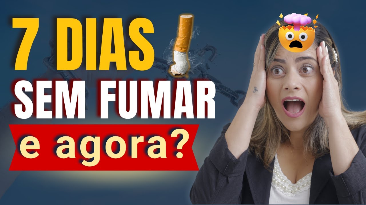 7 DIAS SEM FUMAR – O que Acontece no Seu Corpo? - YouTube