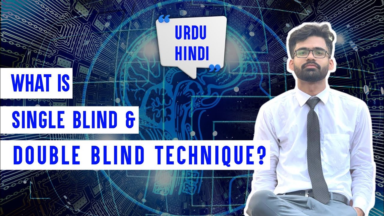 what-is-single-blind-and-double-blind-technique-best-concept-in-hindi