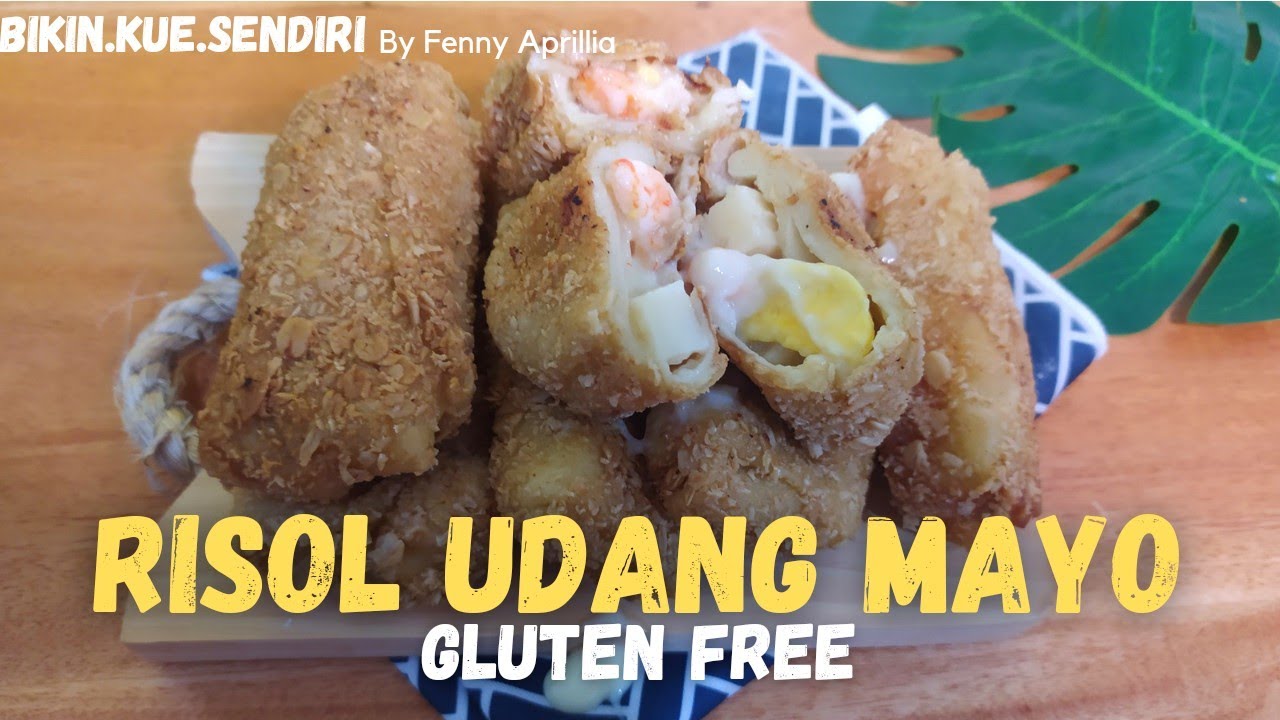 Risol Isi Udang! Resep Risol Udang Mayo Gluten Free - YouTube