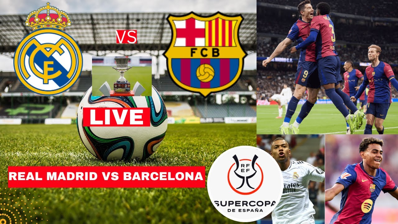 Real Madrid vs Barcelona 2-5 Live Stream Super Cup Football Match El Clásico Score 2025 ...