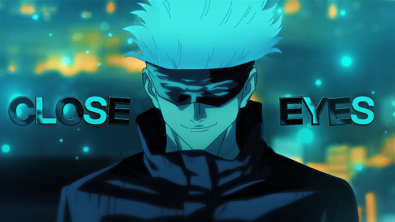 Gojo Satoru - Close Eyes [Edit/AMV] - YouTube