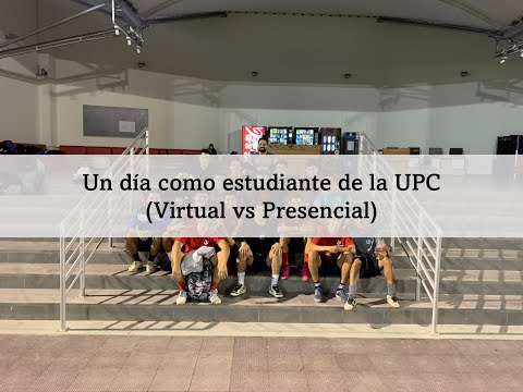 Un día como estudiante de la UPC Virtual vs Presencial - YouTube