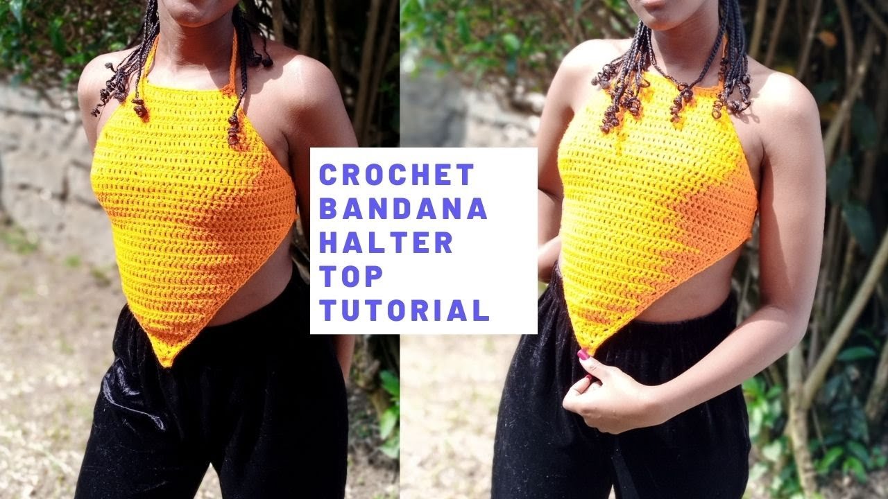 EASY DIY CROCHET TOP|CROCHET BANDANA TOP TUTORIAL| CROCHET HALTER TOP ...