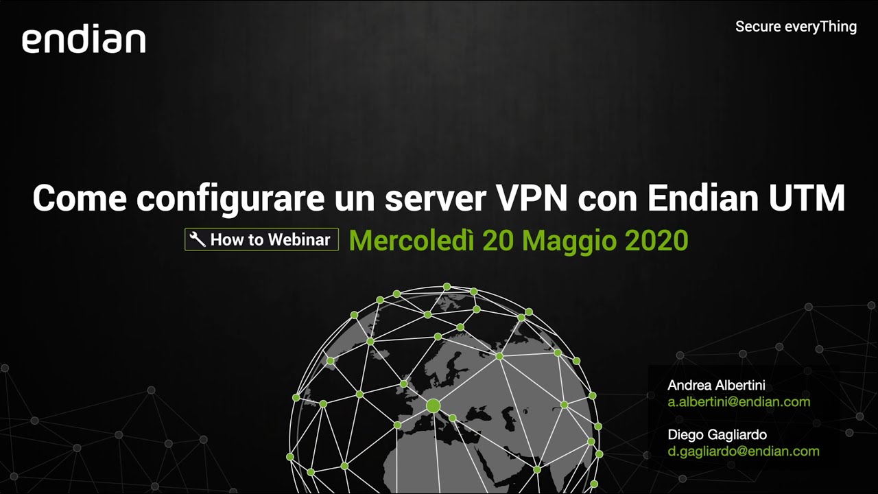 Endian How-to Webinar - Come configurare un server VPN con Endian UTM ...