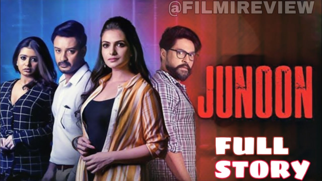 Junoon web series || Full Story || Who is Mini, Rumki and Subhrto ...
