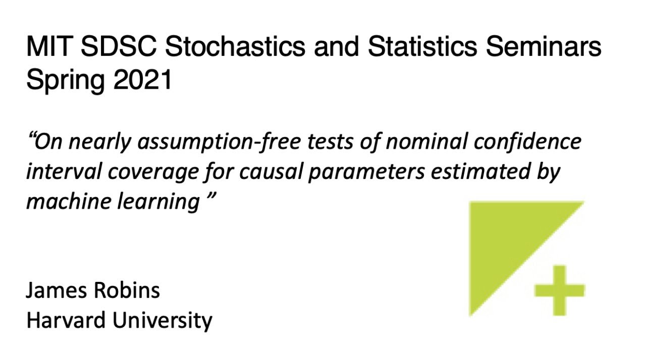 Stochastics and Statistics Seminar - Spring 2021 - James Robins - YouTube