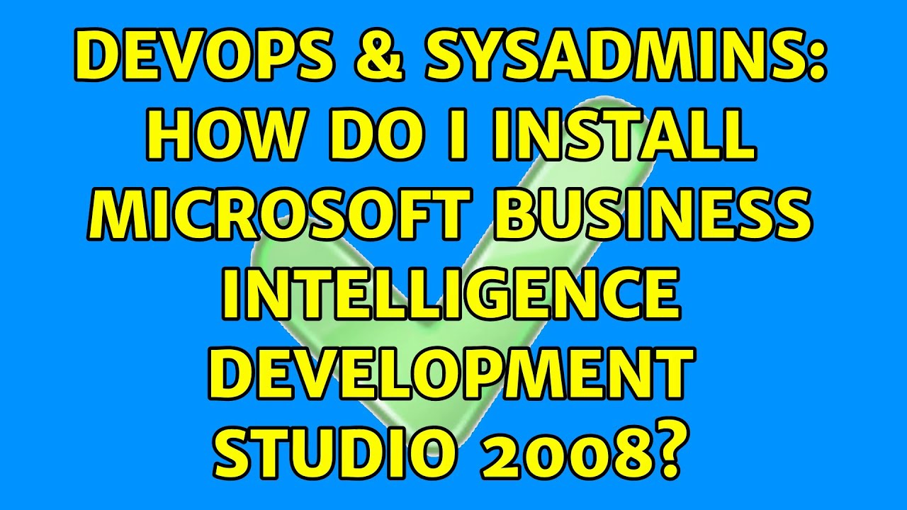 DevOps & SysAdmins: How do I install Microsoft Business Intelligence ...