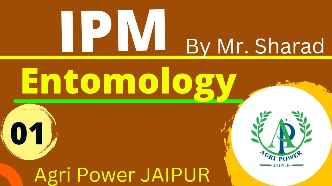 Class -01 || Integrated Pest Management (IPM ) Part - 01 , Entomology ...