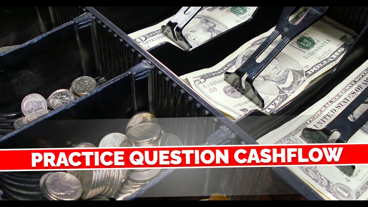 Cash Flow Statement Practice Question | Accounting Exam Preparation ...