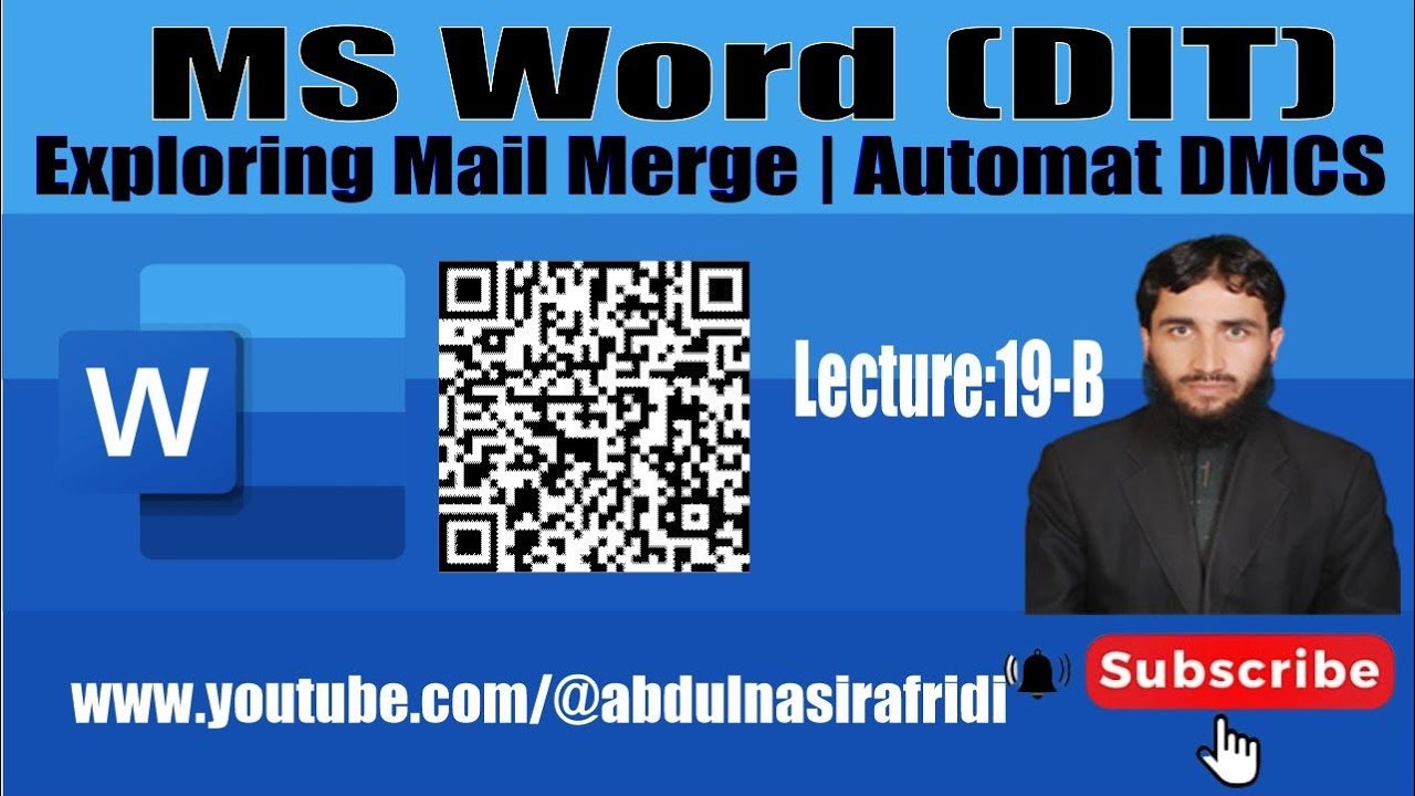 Lecture 19 B Mail Merge Way To Automate Dmcs Creation Using Mailmerge In Ms Word Youtube 6842