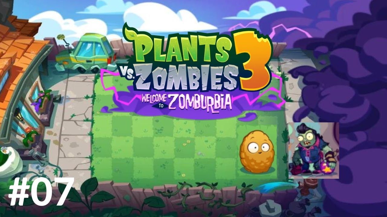 Plants vs Zombies 3 Welcome to Zomburbia - Gameplay Walkthrough #07 ...