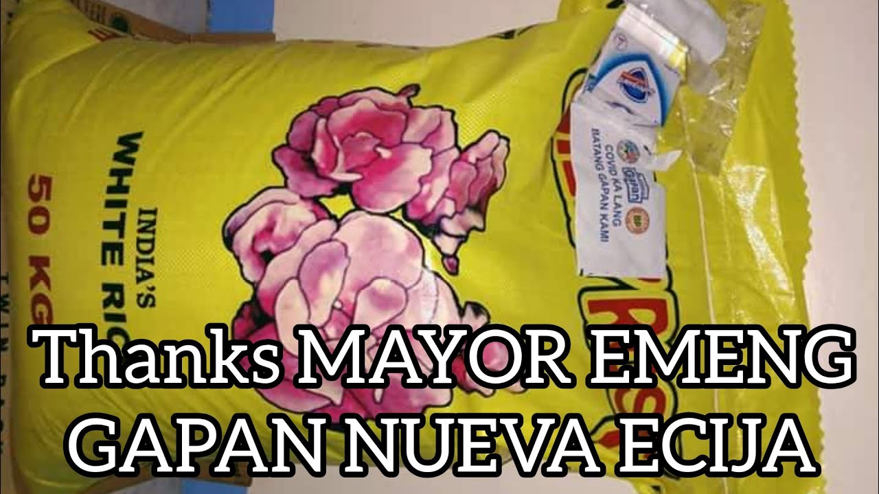 GAPAN MAYOR EMENG PASCUAl 2nd wave 50kg Rice with 1k pesos - YouTube