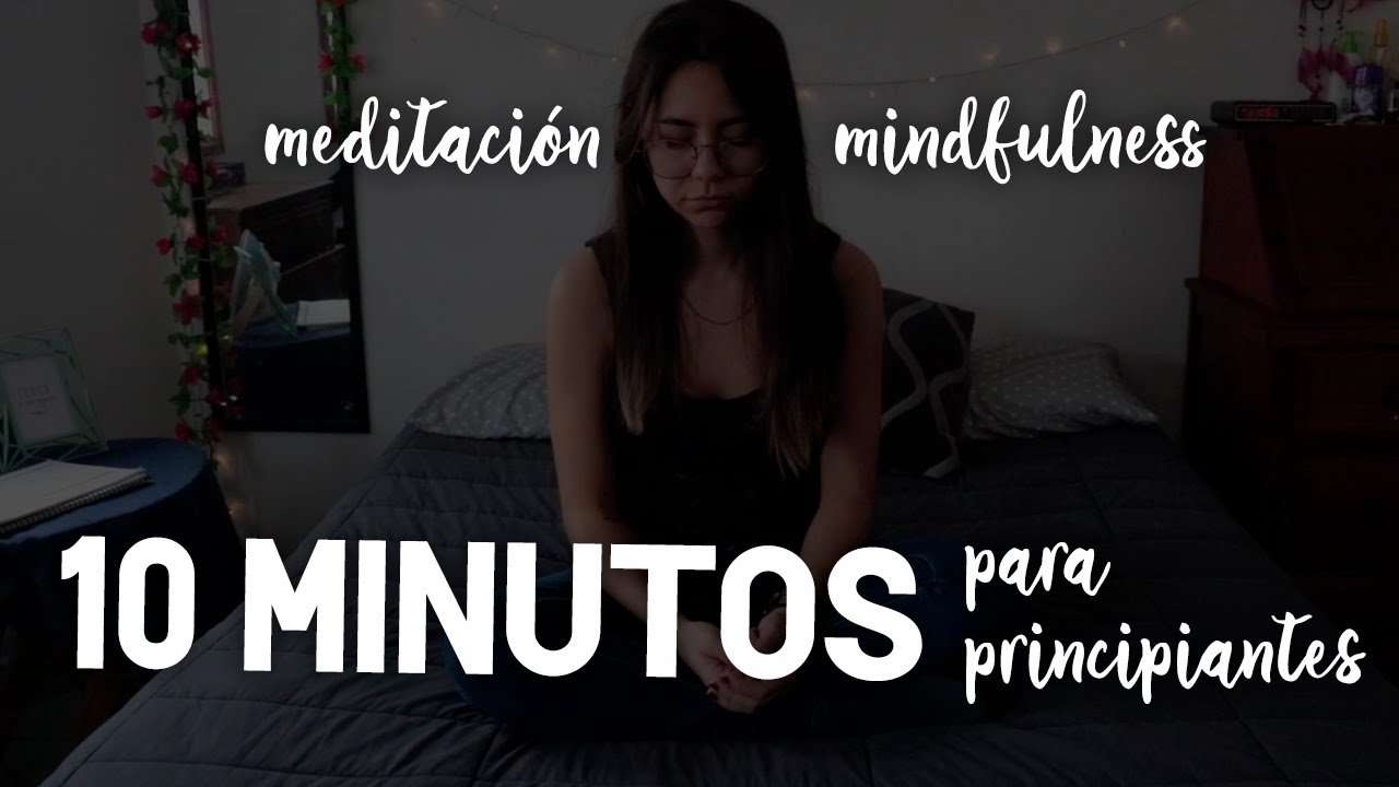 Meditación Guiada | 10 minutos - mindfulness secular - YouTube