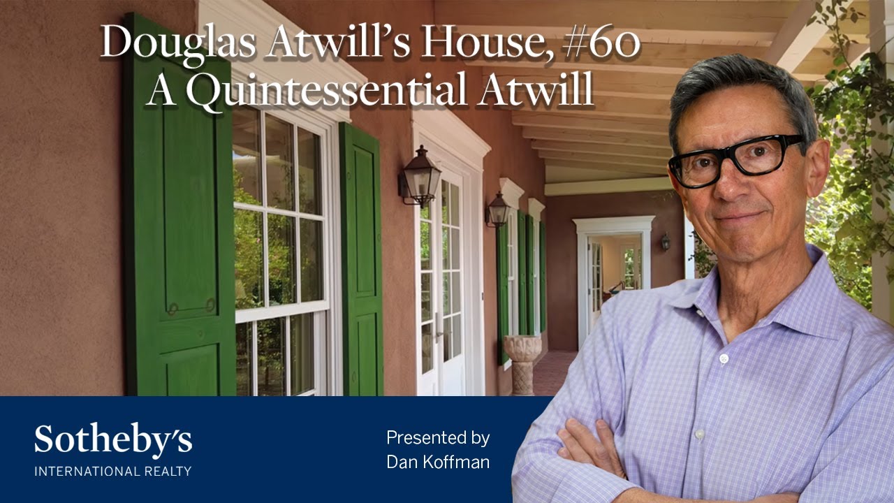 Douglas Atwill’s House, #60, A Quintessential Atwill - YouTube