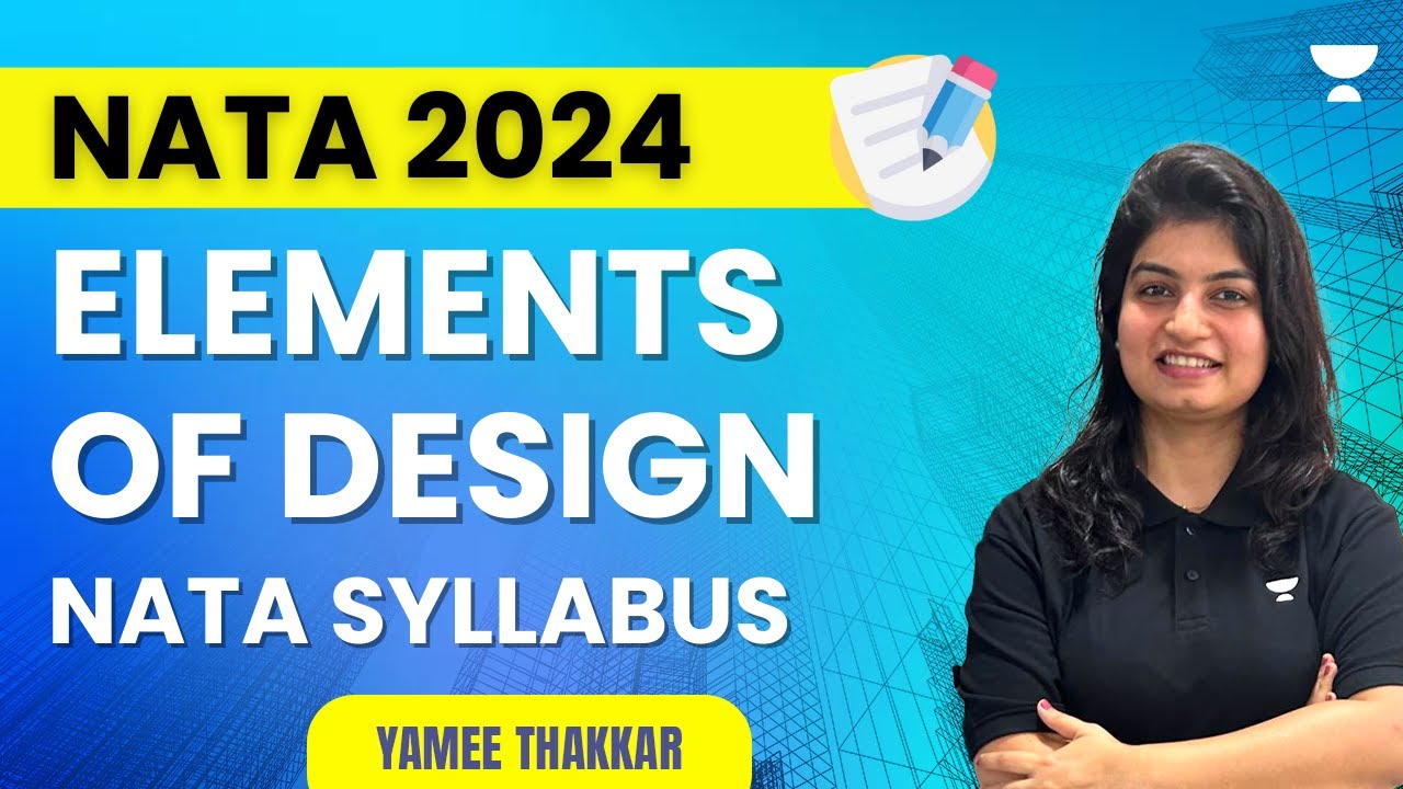 Elements of Design | NATA Syllabus | NATA 2024 | Yamee Thakkar - YouTube