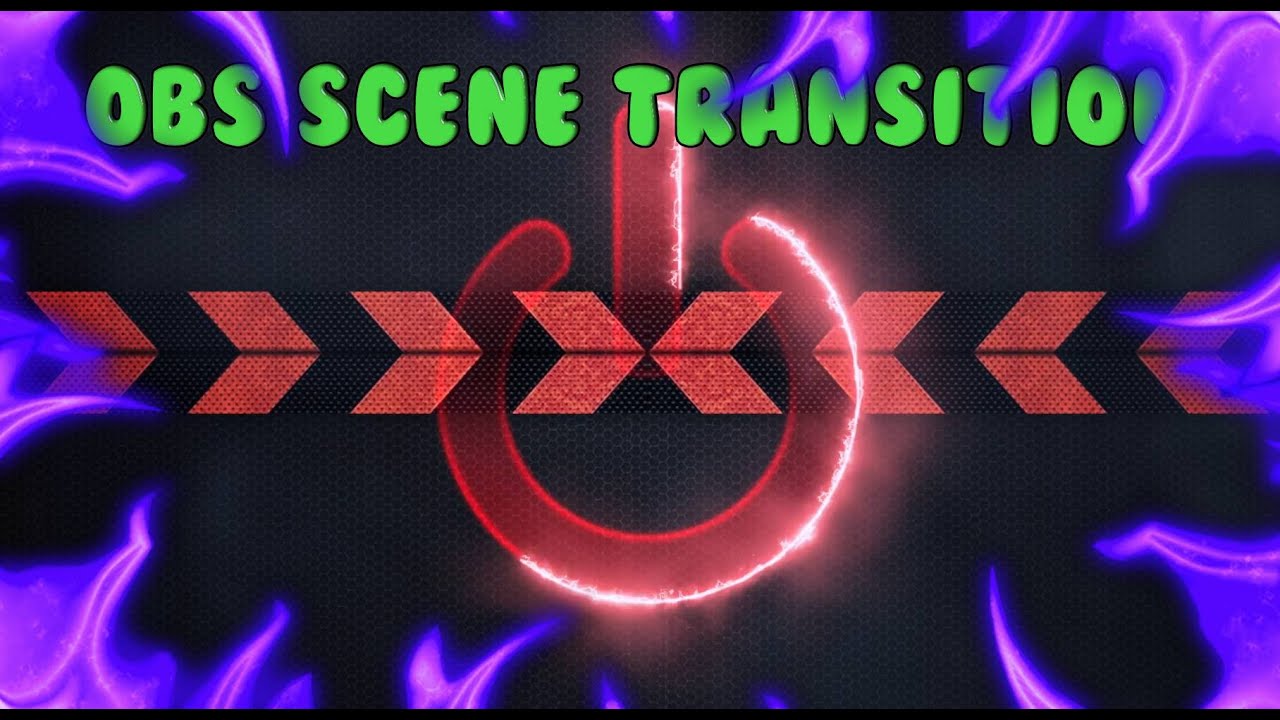 OBS SCENE TRANSITION YouTube OBS SCENE TRANSITION YouTube