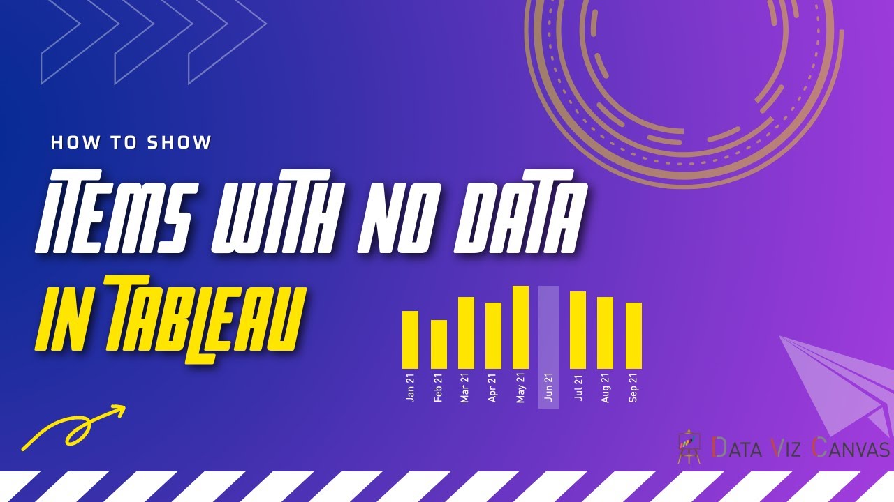 Show items in tableau with no data - YouTube
