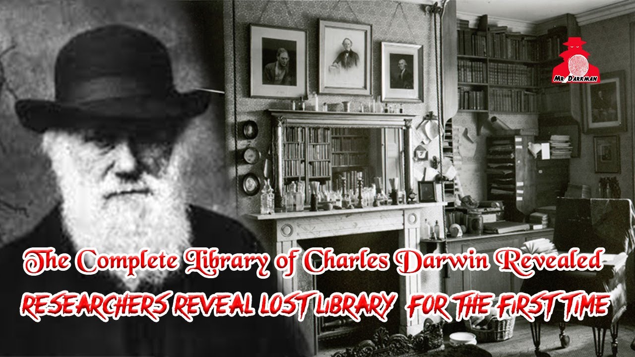 Unlocking Darwin's Legacy: Researchers Reveal Lost Library for the ...