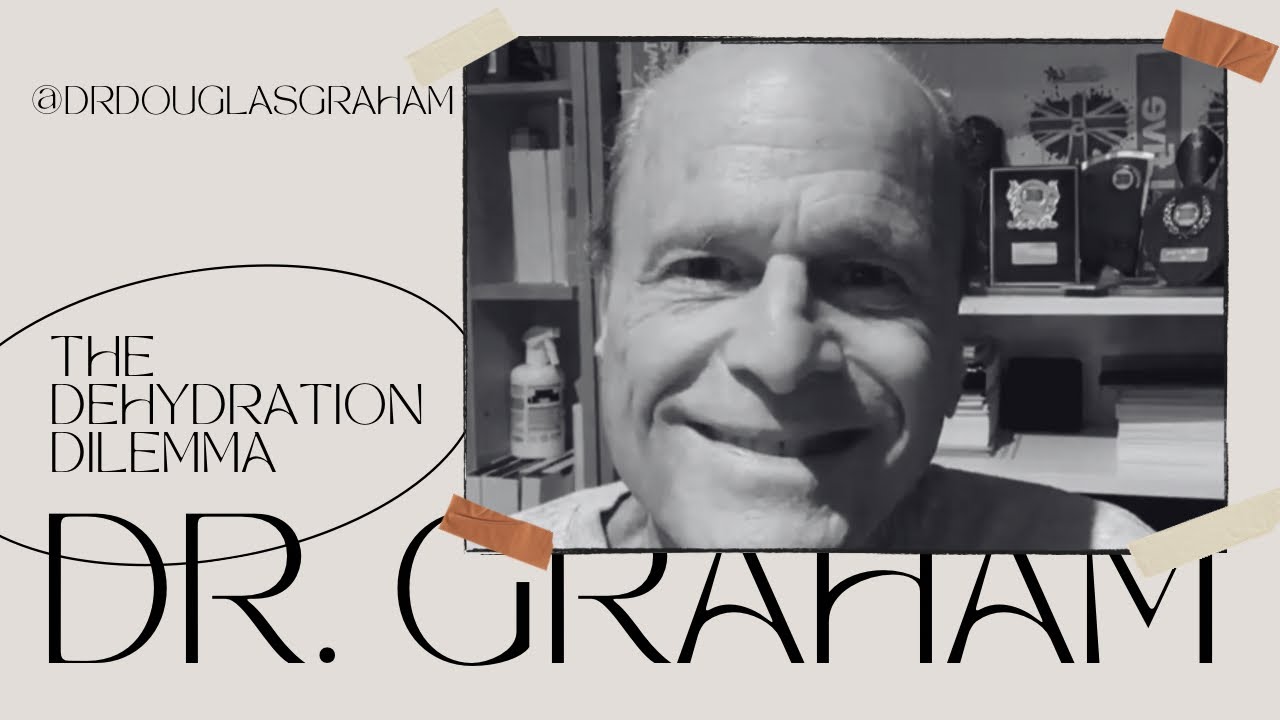 The Dehydration Dilemma w/ Dr. Douglas Graham - YouTube