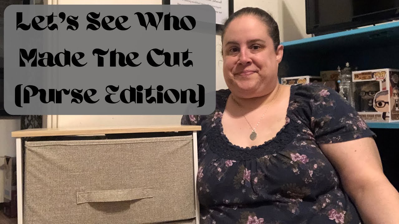 Let’s See Who Made The Cut (Purse Edition) - YouTube
