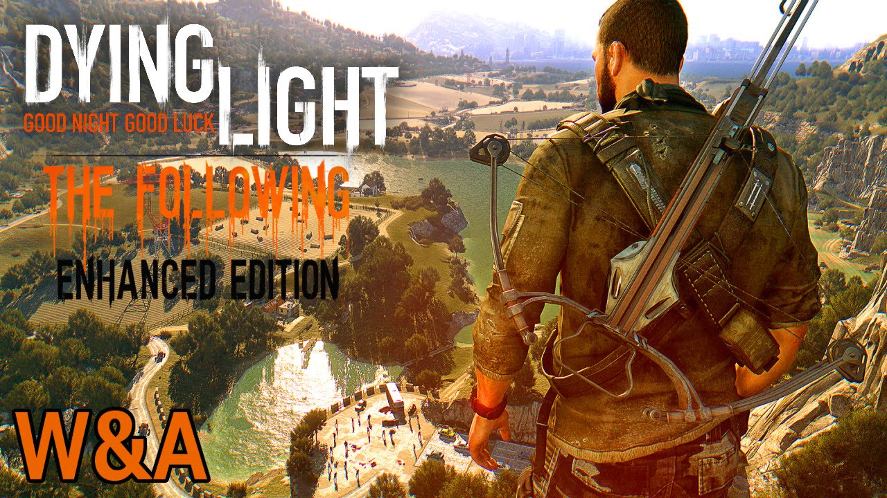 Dying Light: The Following [MP Wujek Bohun] - (#10) Matka chroni ...