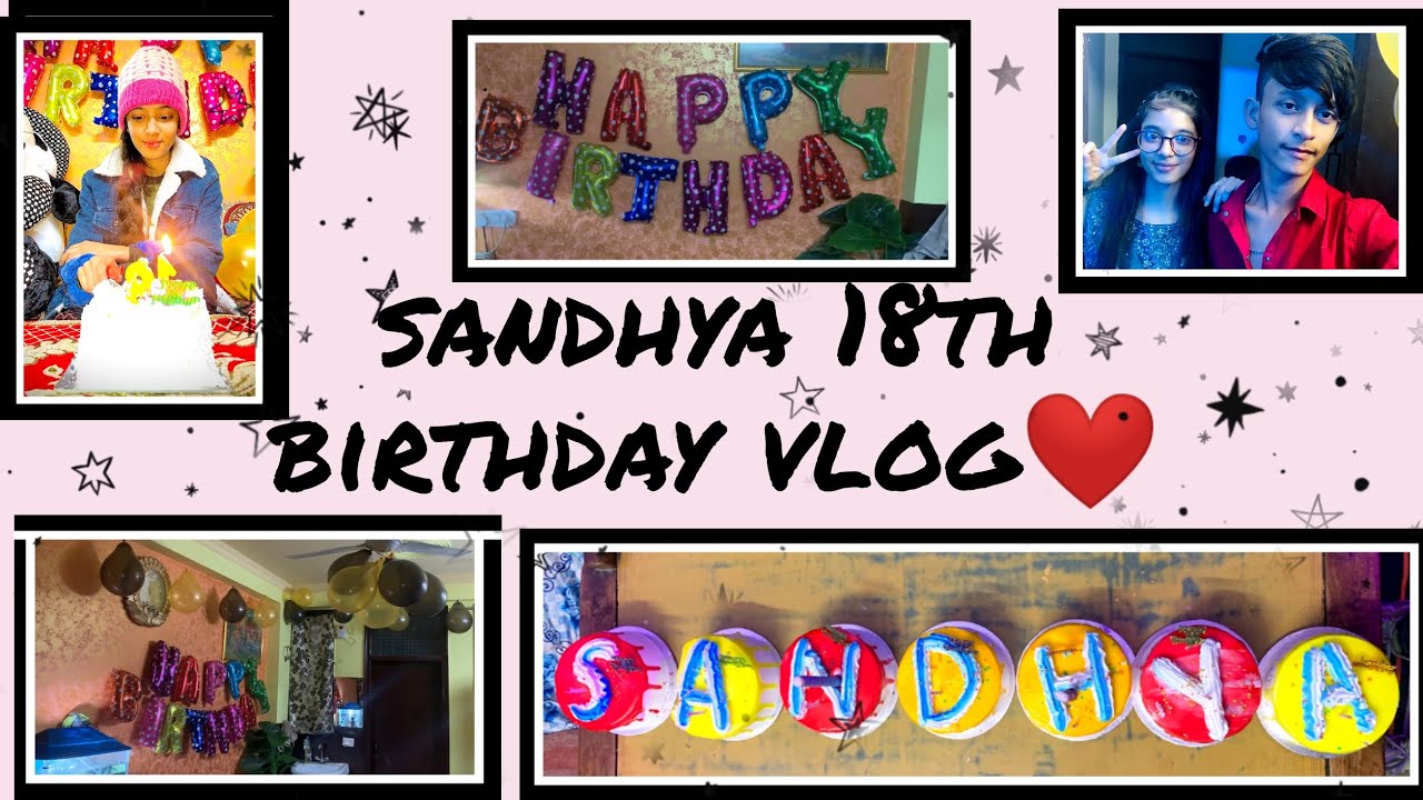 *SANDHYA RAGHAV*18th birthday celebration🎉 || sujal Official || # ...