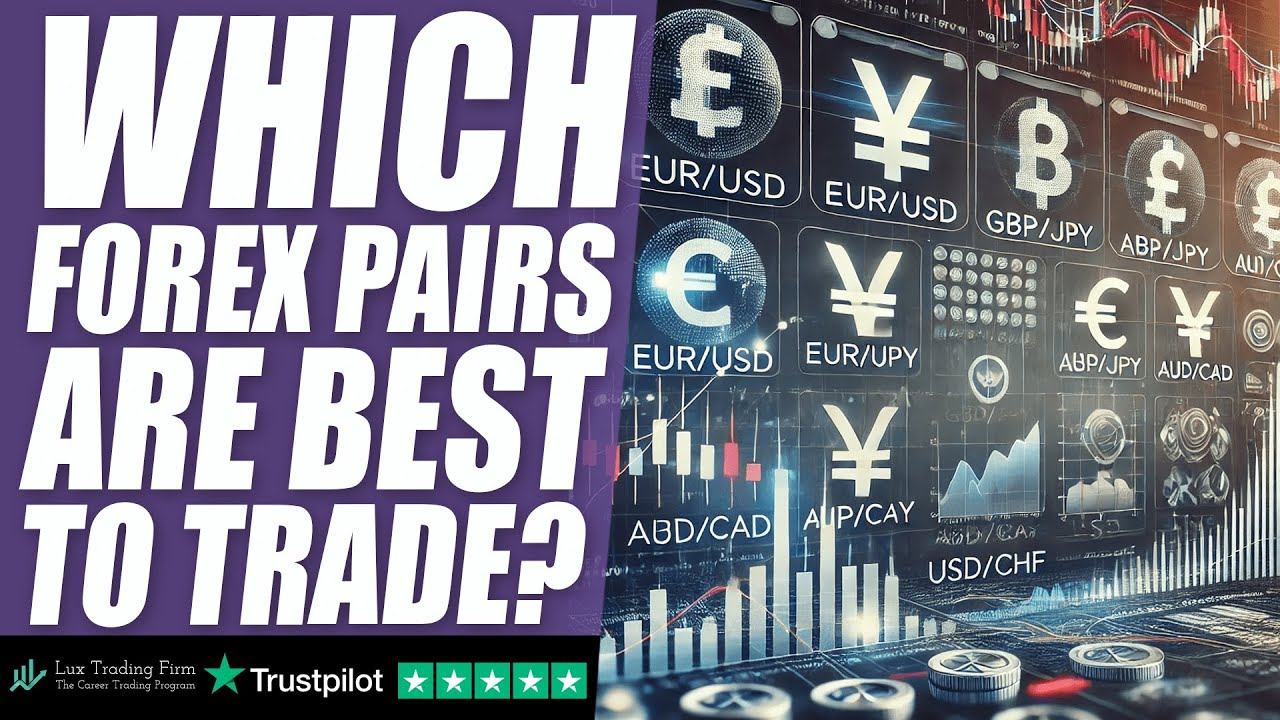 Which forex pairs work the BEST? - YouTube