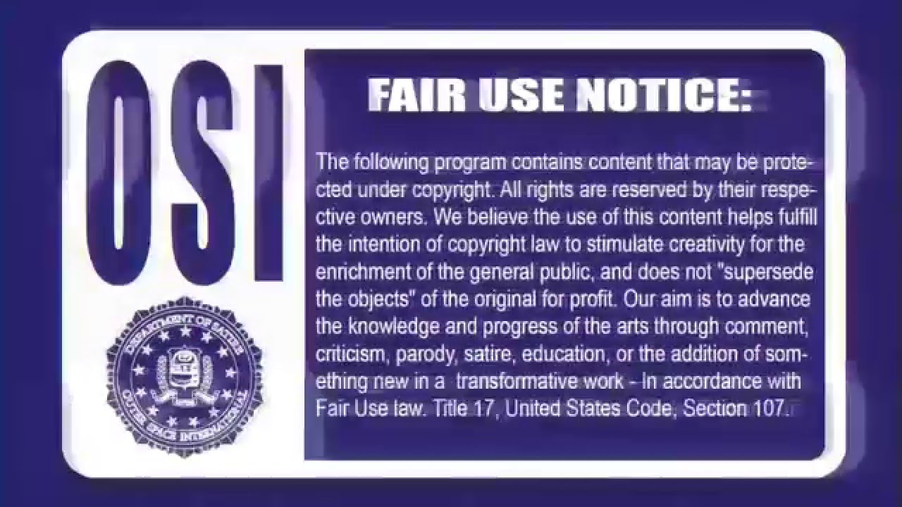 OSI FAIR USE notice - YouTube