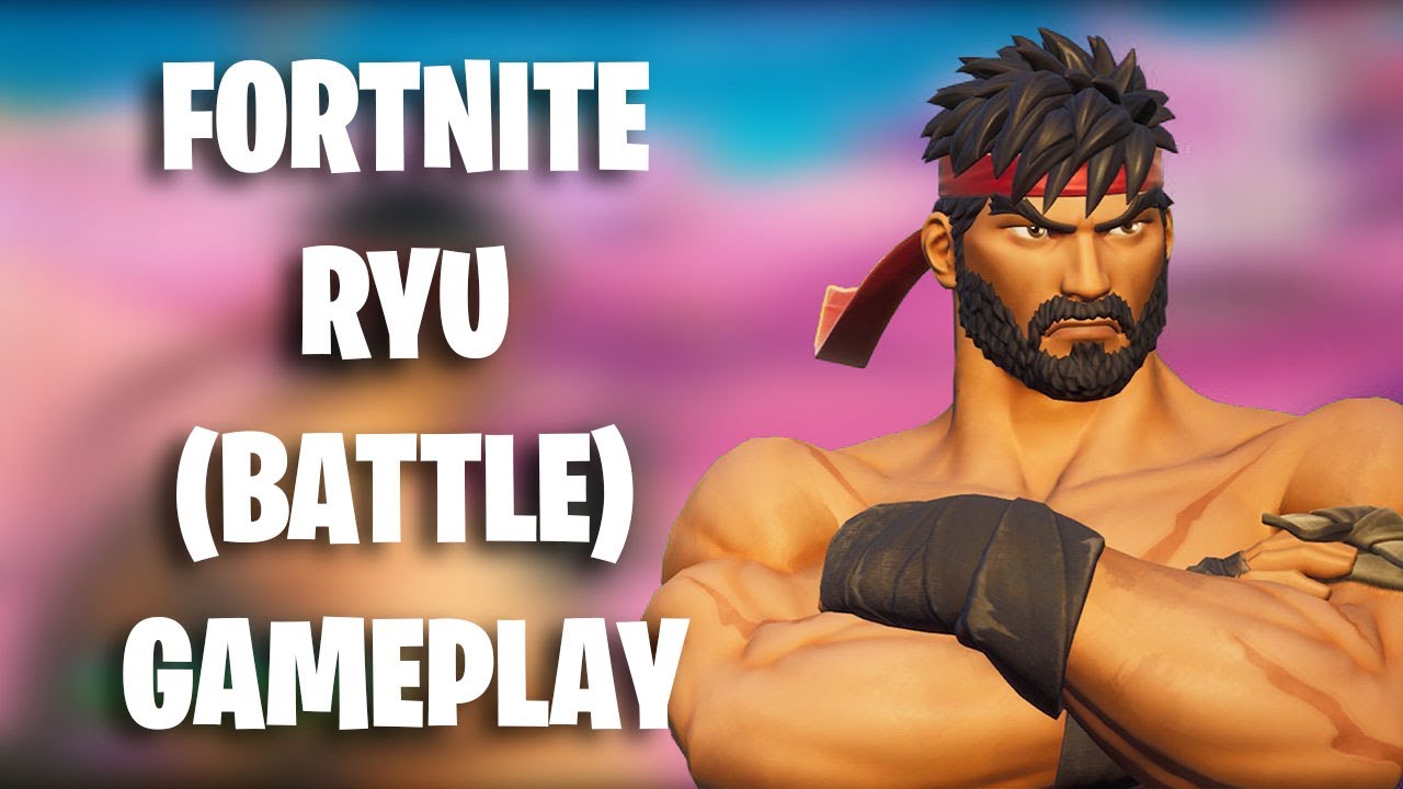Fortnite - *NEW* RYU (BATTLE) GAMEPLAY! (Fortnite x Street Fighter ...