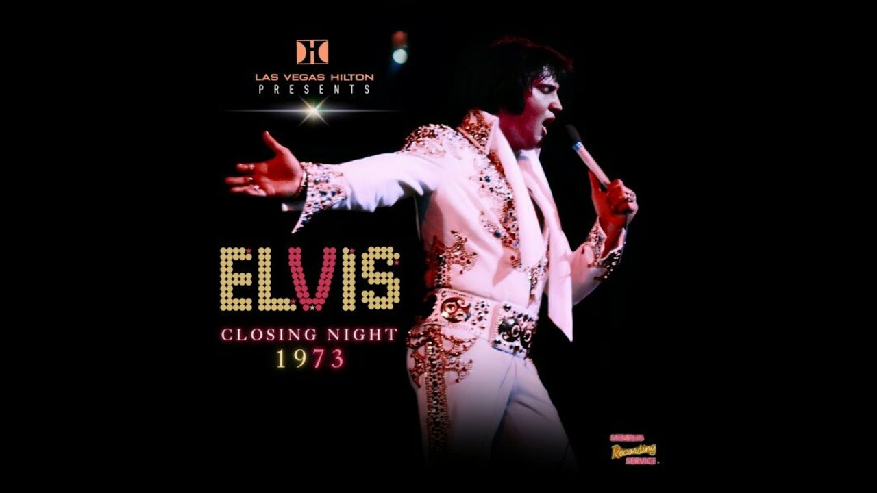 Elvis Presley - Las Vegas Closing Night 1973 (Full Album) - YouTube