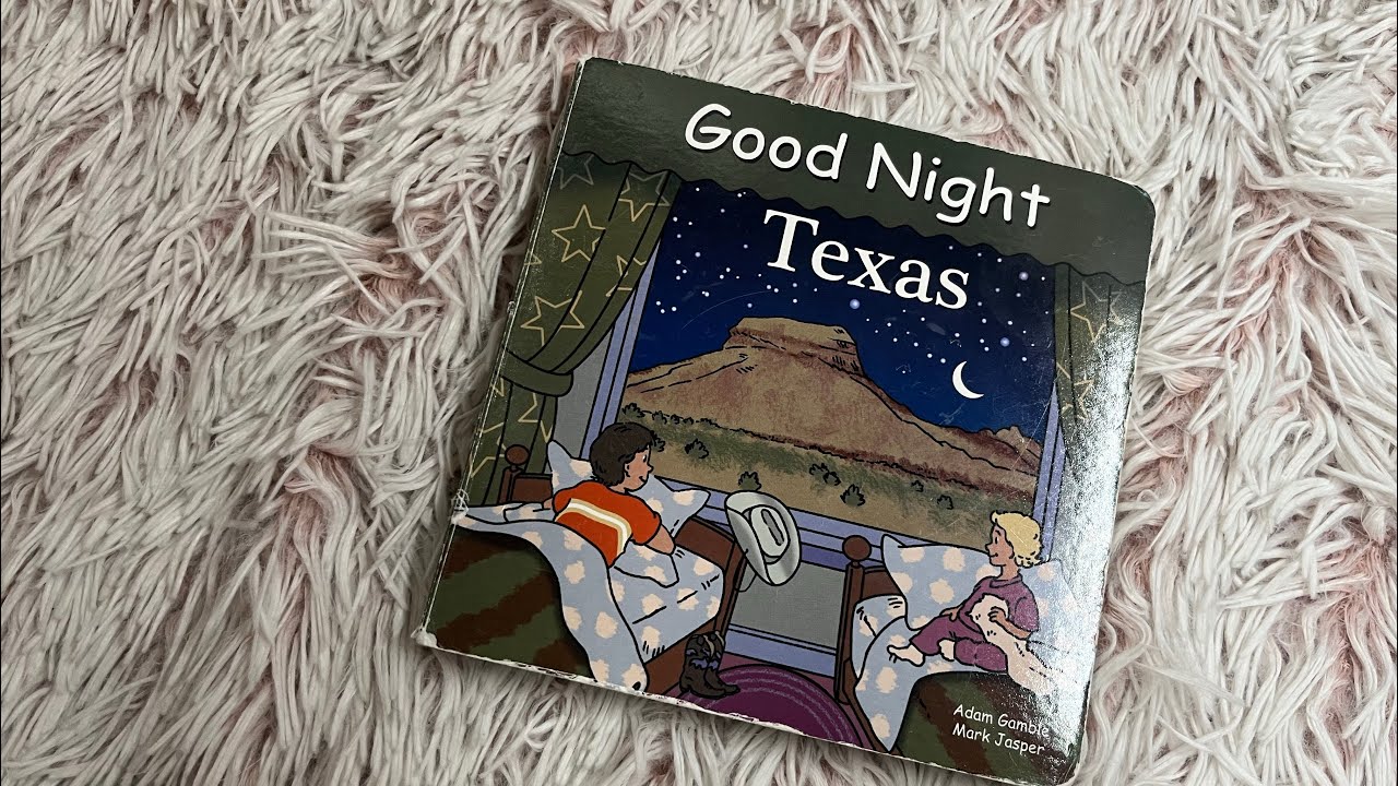 Good Night Texas - read aloud - YouTube