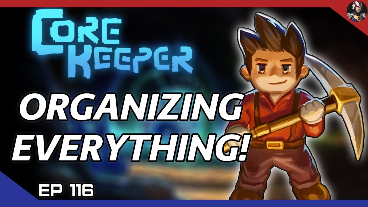 Core Keeper (Underground Crafter) | Organizing Everything! | EP.116 ...