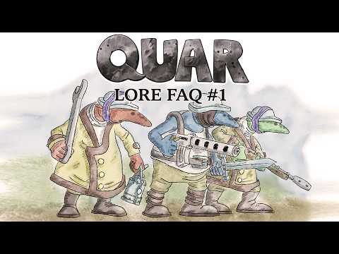Random Quar Lore... Part 1!