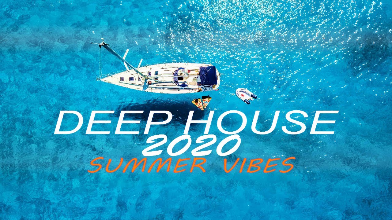 Deep House Mix 2020 | Best Of Tropical house Music Chill Out | summer ...