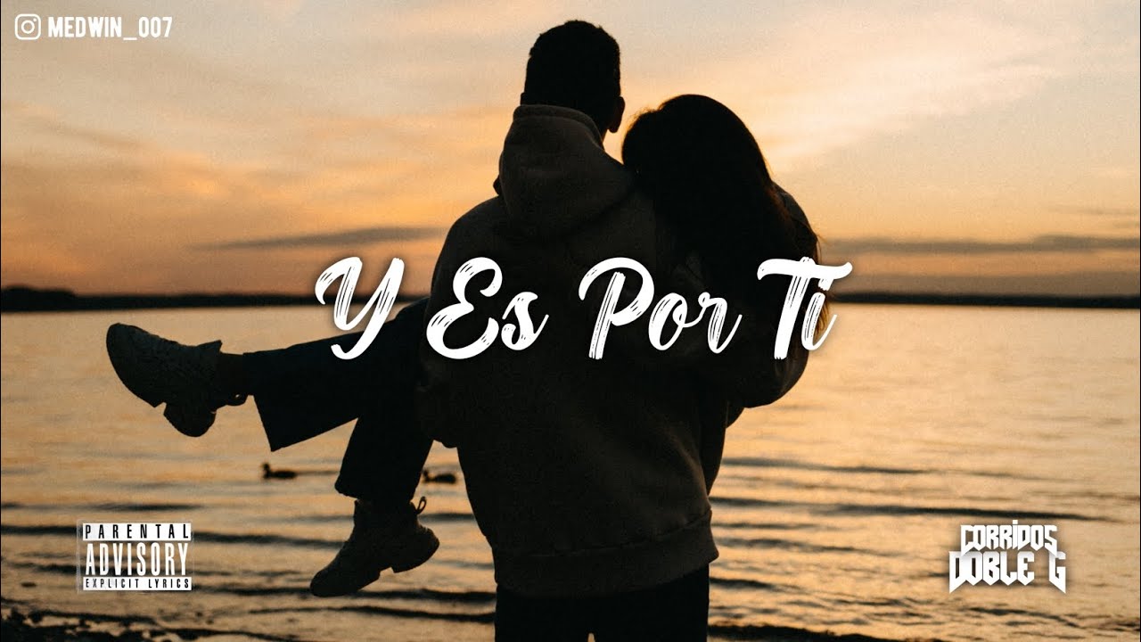 Y Es Por Ti - Medwin Maca (ROMÁNTICAS 2022) - YouTube