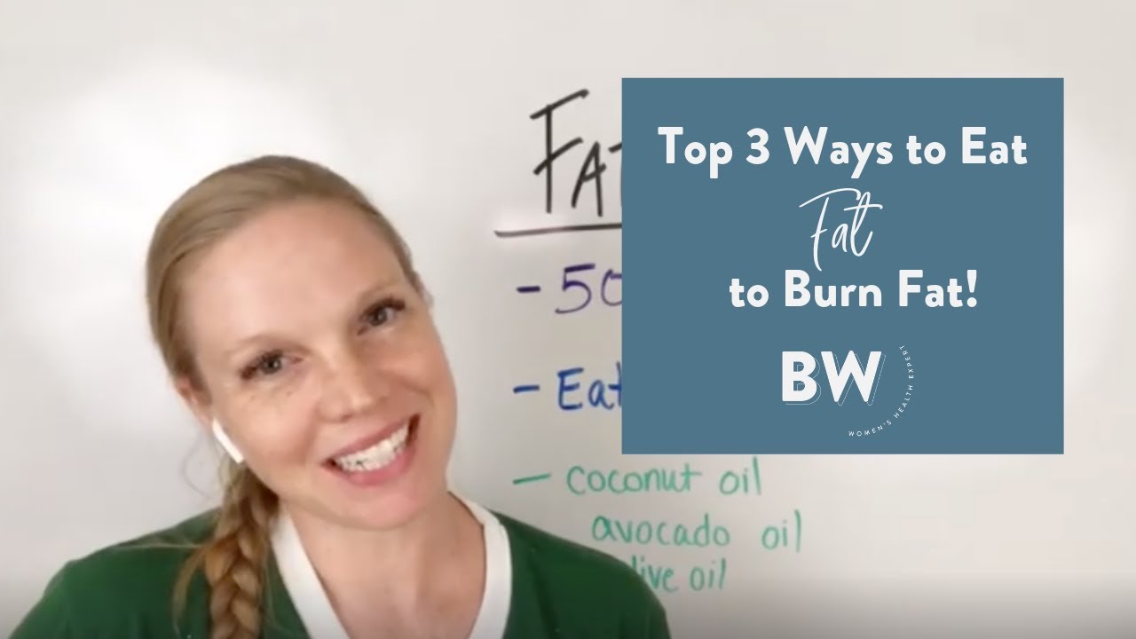 How Can Eating Fat Help Me Burn More Fat?! - YouTube