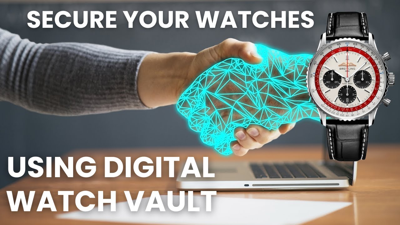 Keep your watches secure using Digital Watch Vault - YouTube