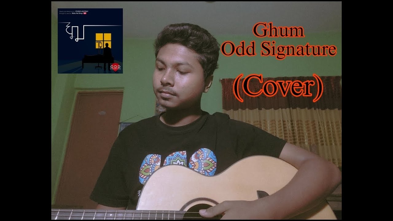 Ghum - Odd Signature || Cover by Swagoto Gain - YouTube
