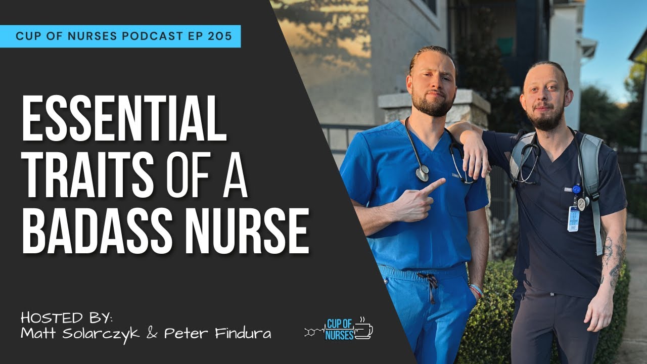 EP 205: 9 Qualities of a Good Nurse - YouTube