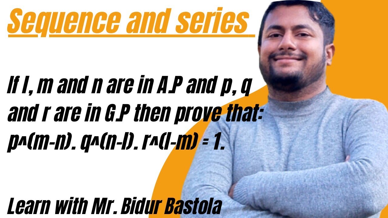 If l, m and n are in A.P and p, q and r are in G.P then prove that: p^(m-n). q^(n-l). r^(l-m ...