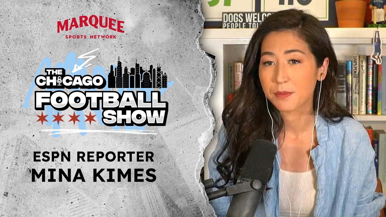 Notes from Bears camp at Halas Hall, featuring ESPN analyst Mina Kimes ...
