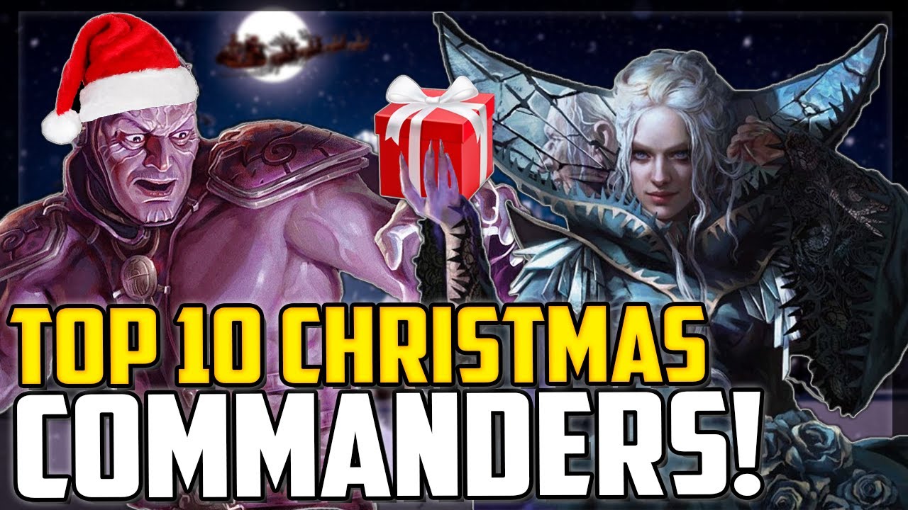 Top 10 Christmas-Themed Commanders to Bring Holiday Cheer to Your MTG Games! - Magic: The ...