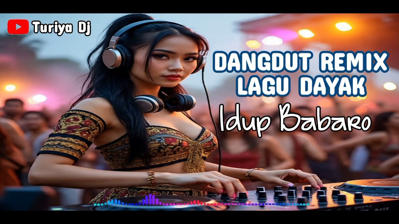 IDUP BABARO __ DANGDUT REMIX LAGU DAYAK __ VIRAL 2025 - YouTube
