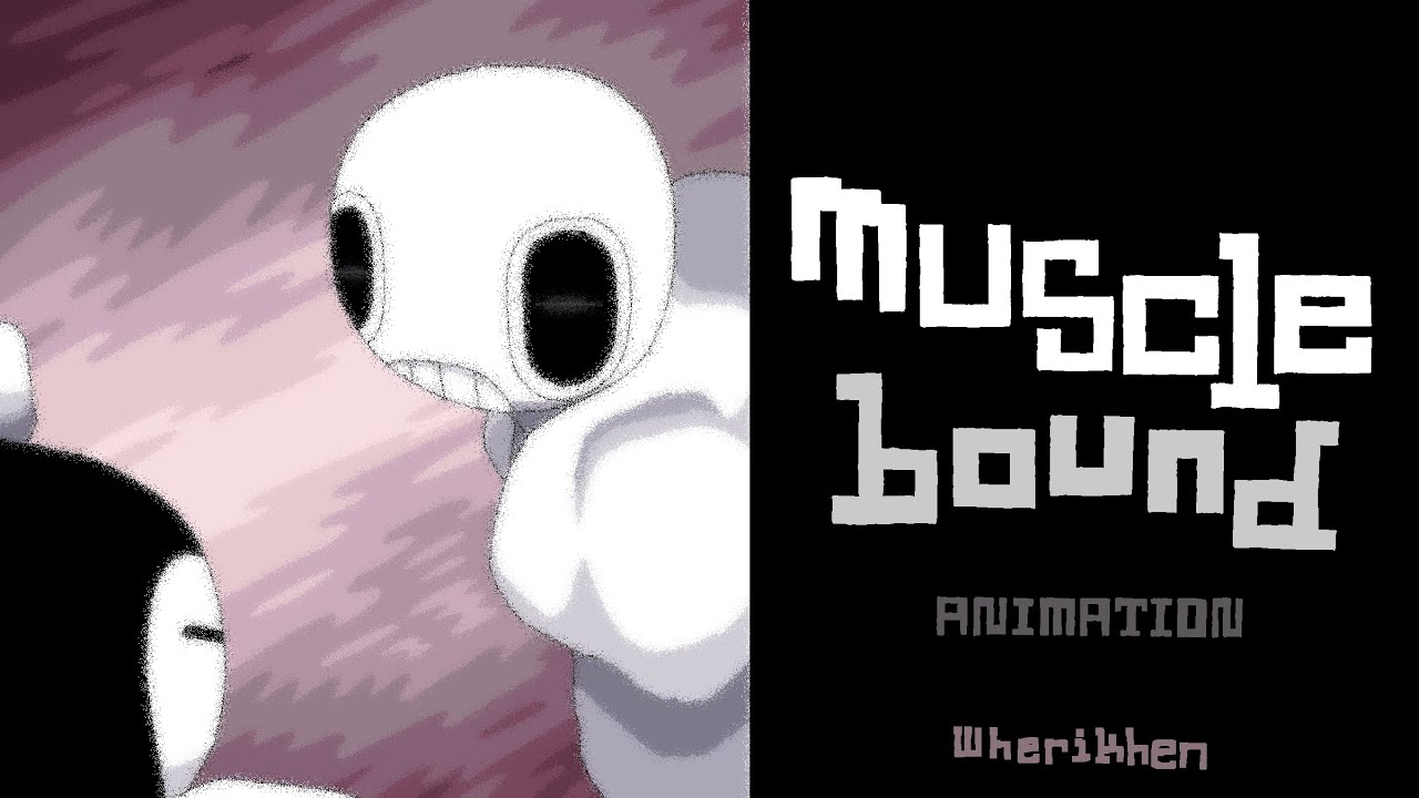 Muscle Bound - animation - YouTube
