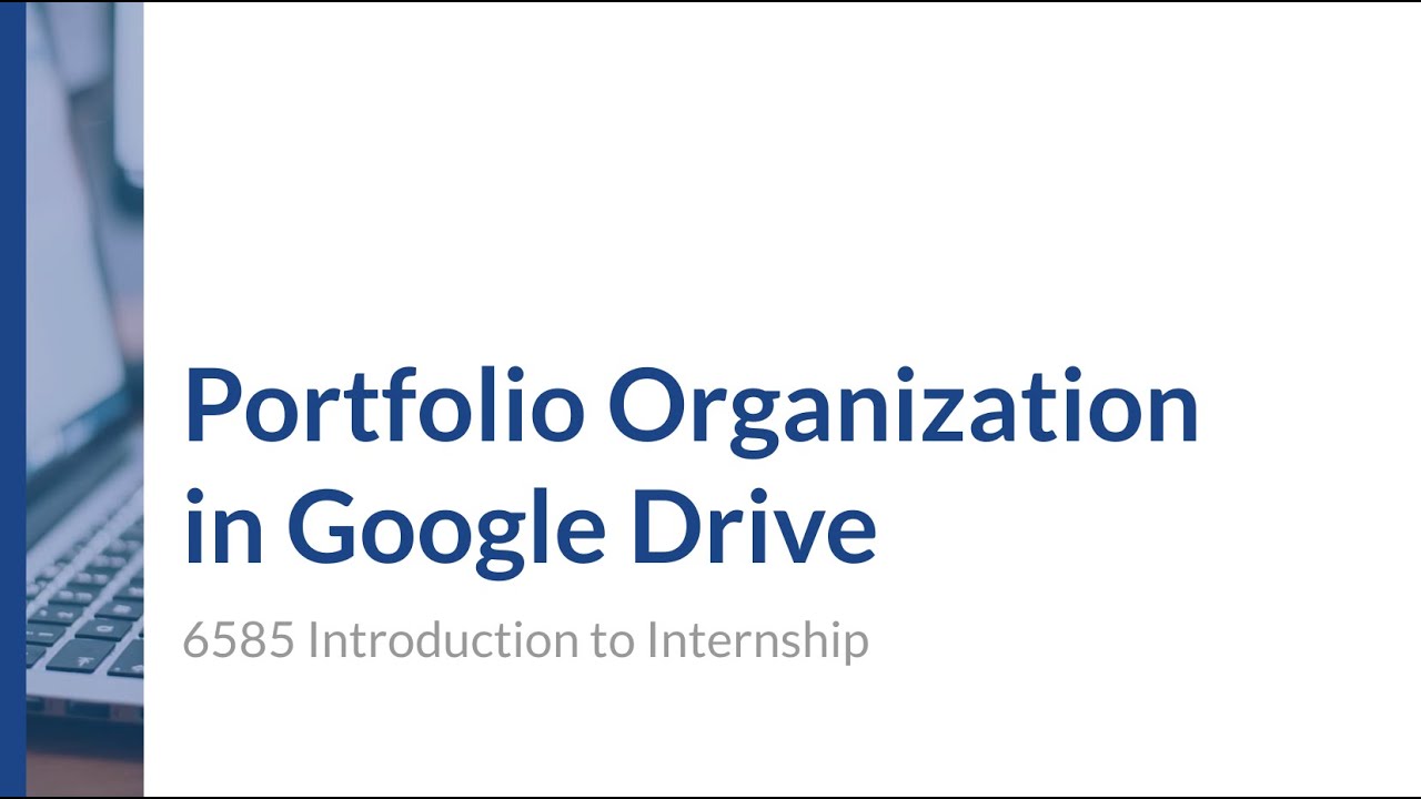 Portfolio Organization in Google Drive - YouTube